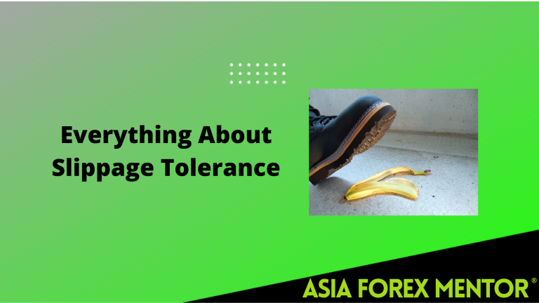 Slippage Tolerance | A Complete Guide • Asia Forex Mentor