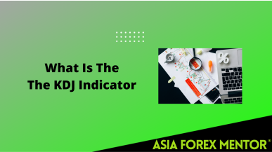 How To Best Use The KDJ Indicator • Asia Forex Mentor