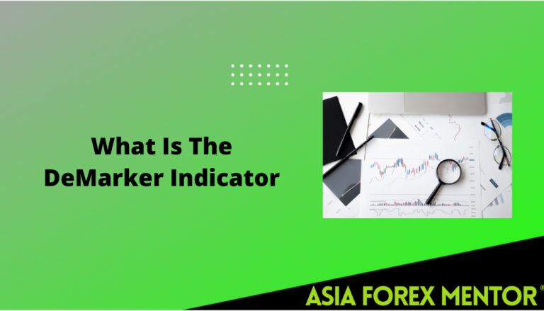Learn To Trade With The DeMarker Indicator•Asia Forex Mentor