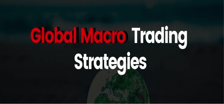 Find Out How To Implement Macro Trading • Asia Forex Mentor