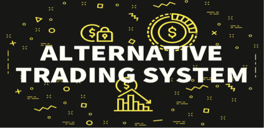 Trade Large Quantities With Alternative Trading System • AFM
