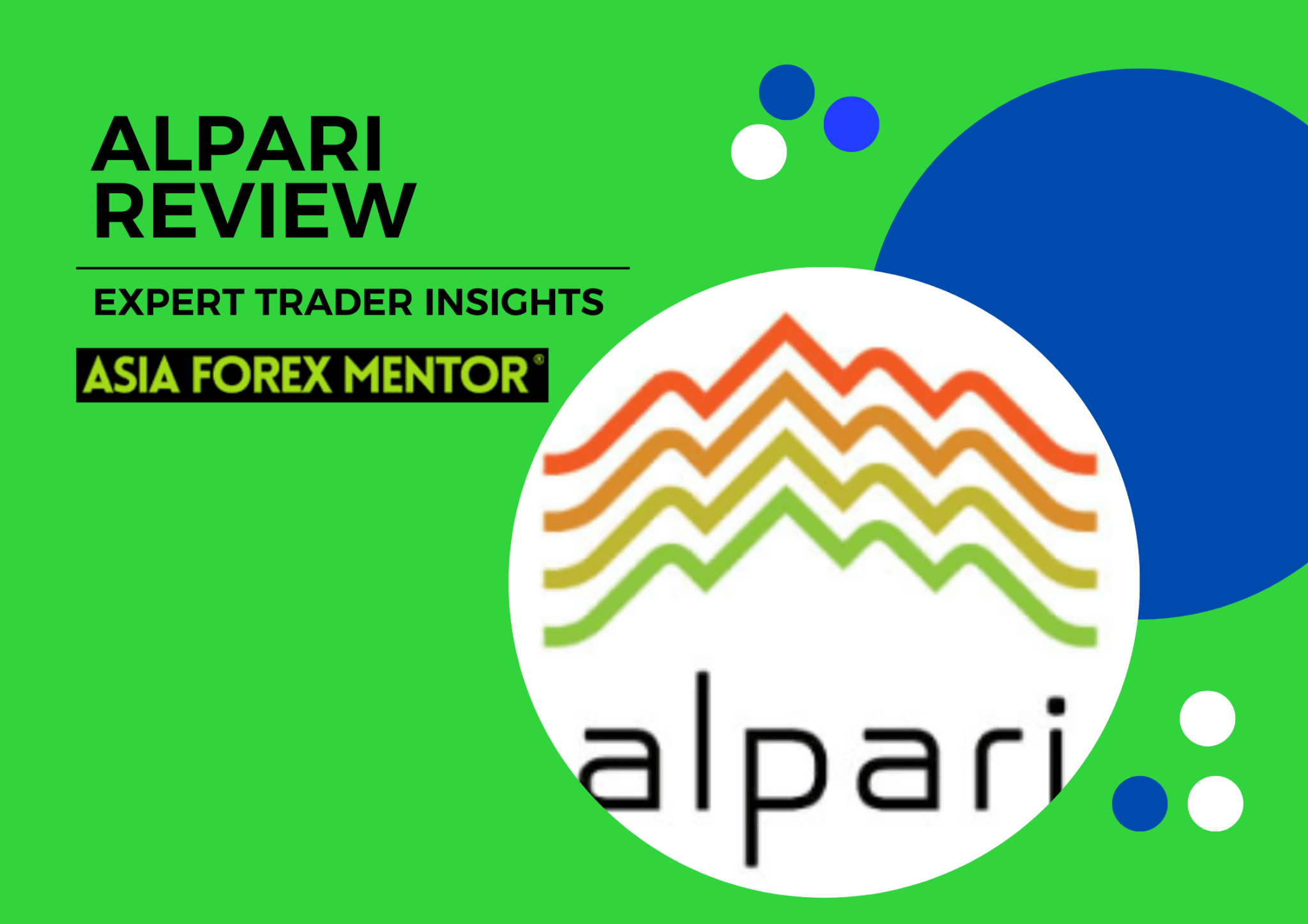 Alpari Review 2024 – Expert Trader Insights Alpari Review 2024 - From An Expert Trader • Asia ...