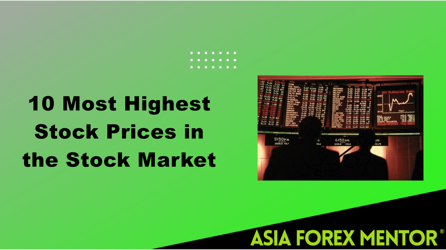 10 Most Highest Stock Prices in the Stock Market • Asia Forex Mentor