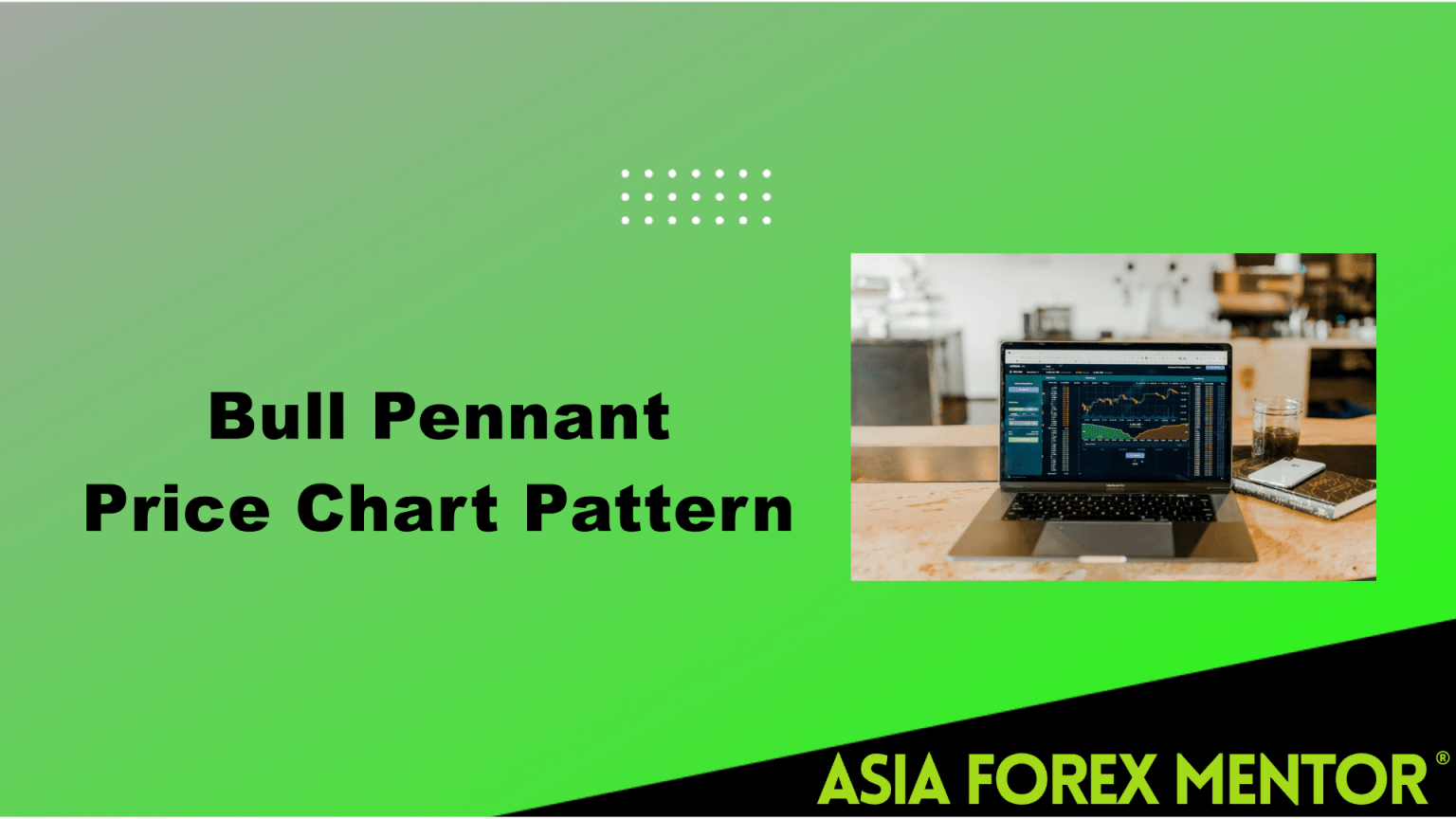 Bull Pennant Price Chart Pattern Explained • Asia Forex Mentor