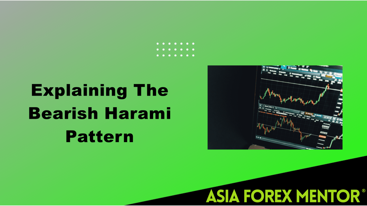 The The Bearish Harami Candlestick Pattern • Asia Forex Mentor