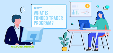 The 11 Best Funded Trader Programs For 2024 – By Asia Forex Mentor Best Funded Trader Programs ...