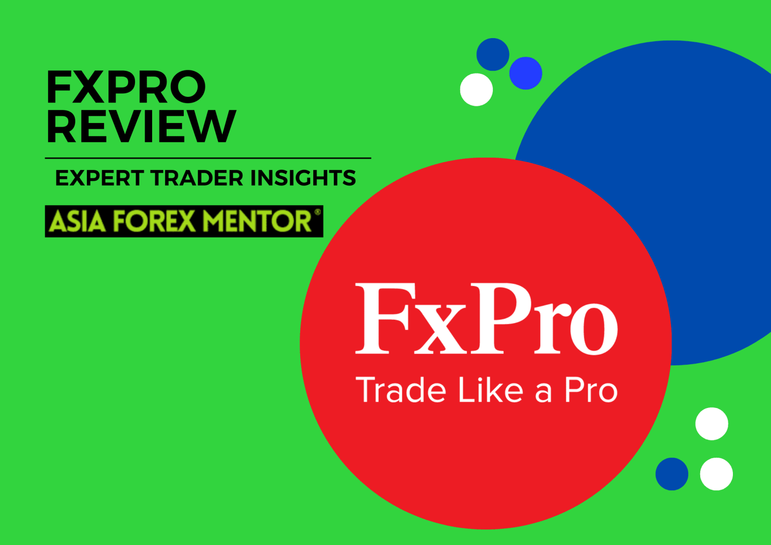FXPro Review 2024 – Expert Trader Insights FXPro Review 2024 - From An Expert Trader • Asia ...