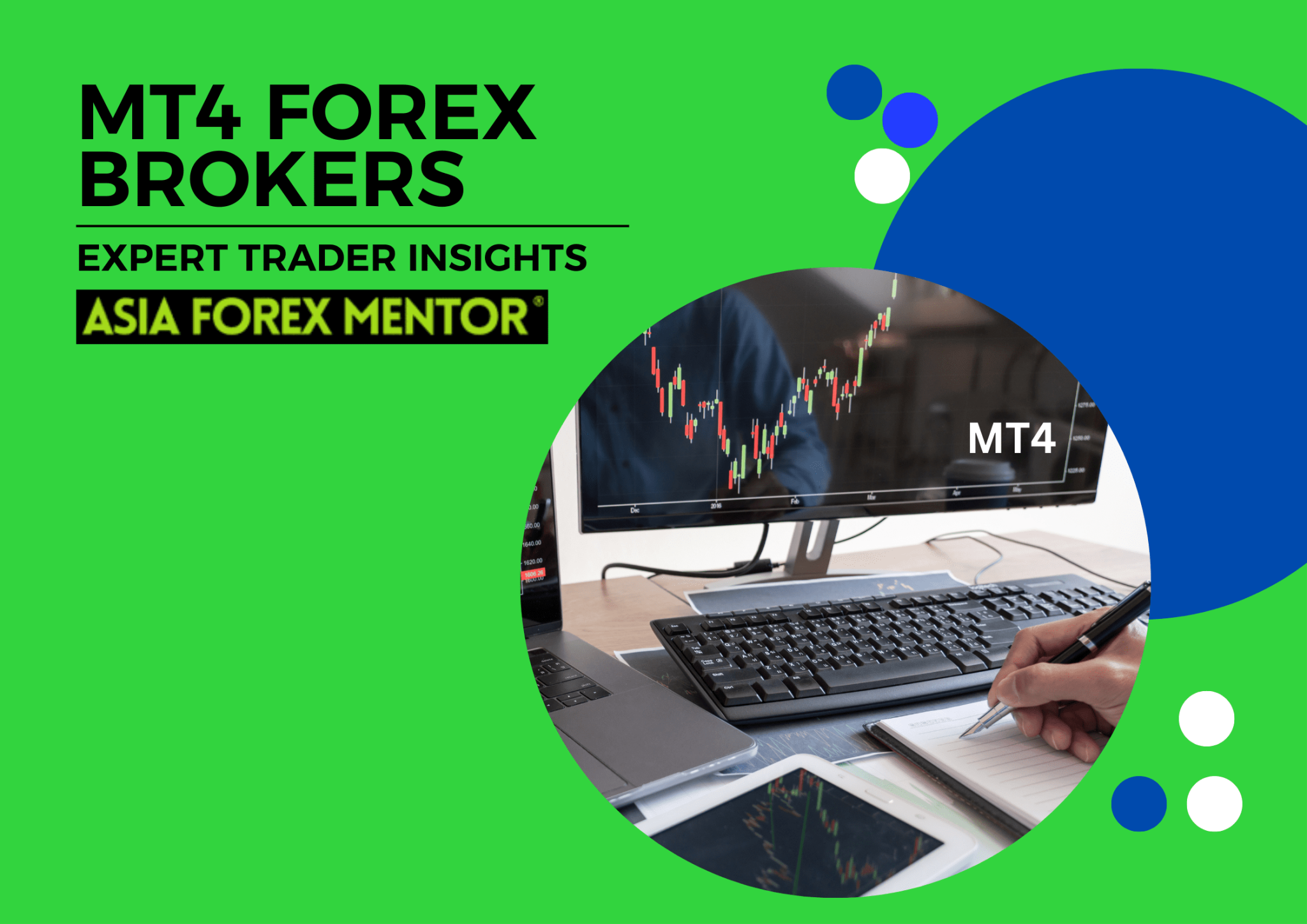 Choosing the Best MT4 Forex Brokers in 2024: A Comprehensive Guide • Asia Forex Mentor