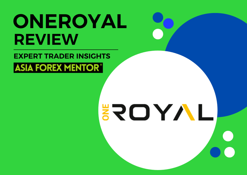 OneRoyal Review 2024 - From An Expert Trader • Asia Forex Mentor