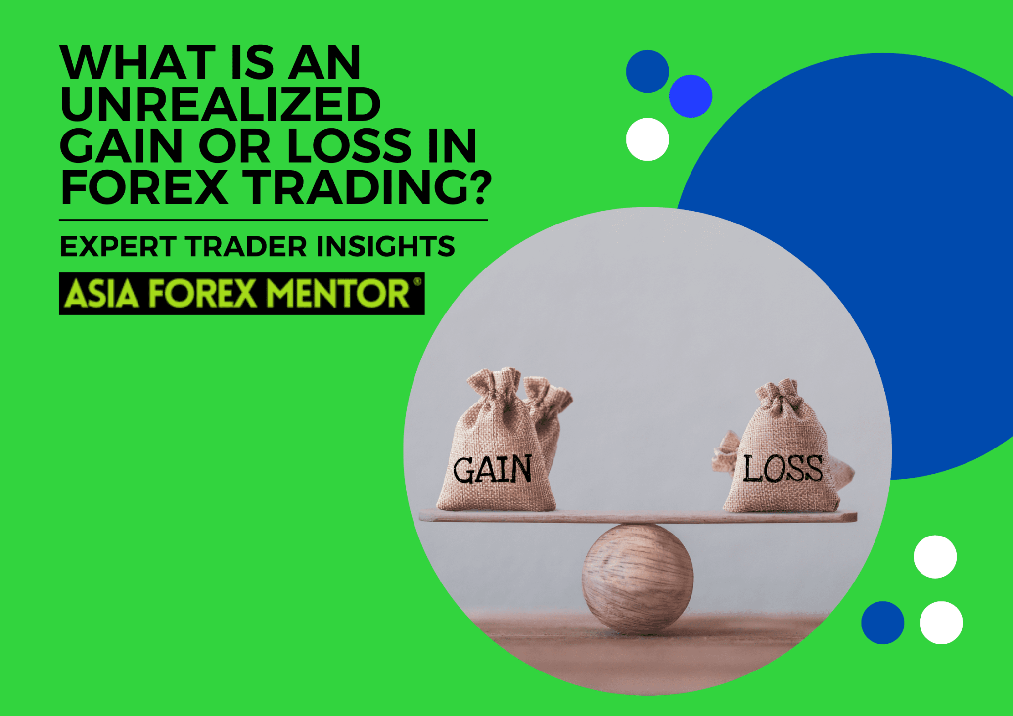Unrealized Gain or Loss in Forex • Asia Forex Mentor