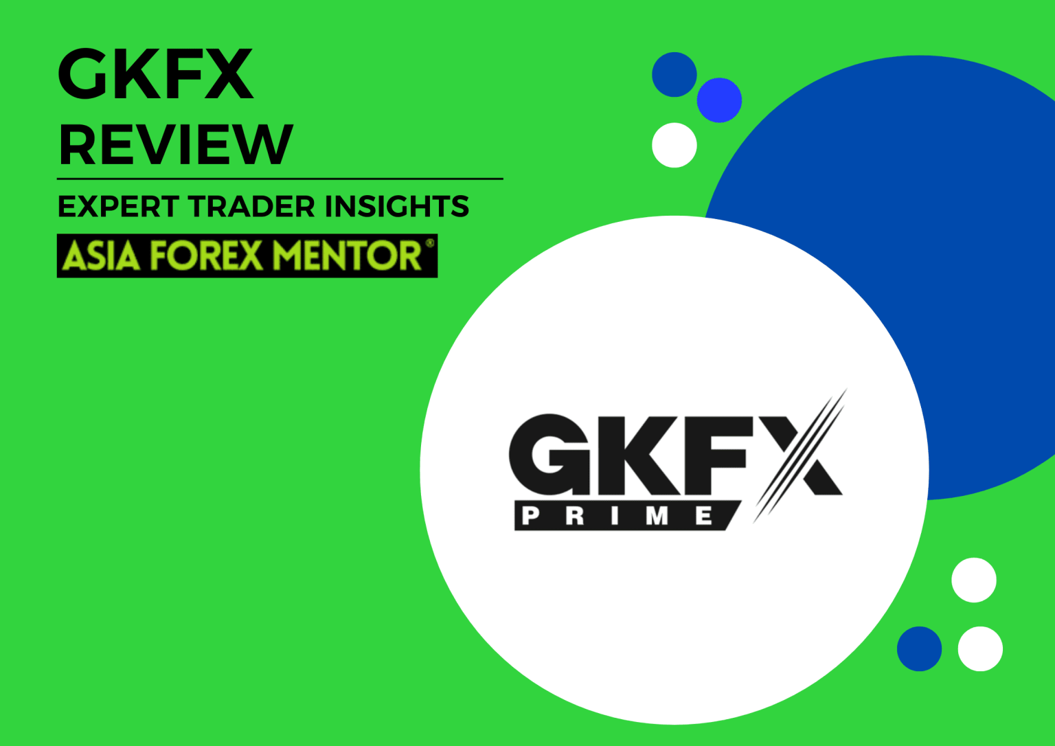 GKFX Review 2023 - From An Expert Trader • Asia Forex Mentor