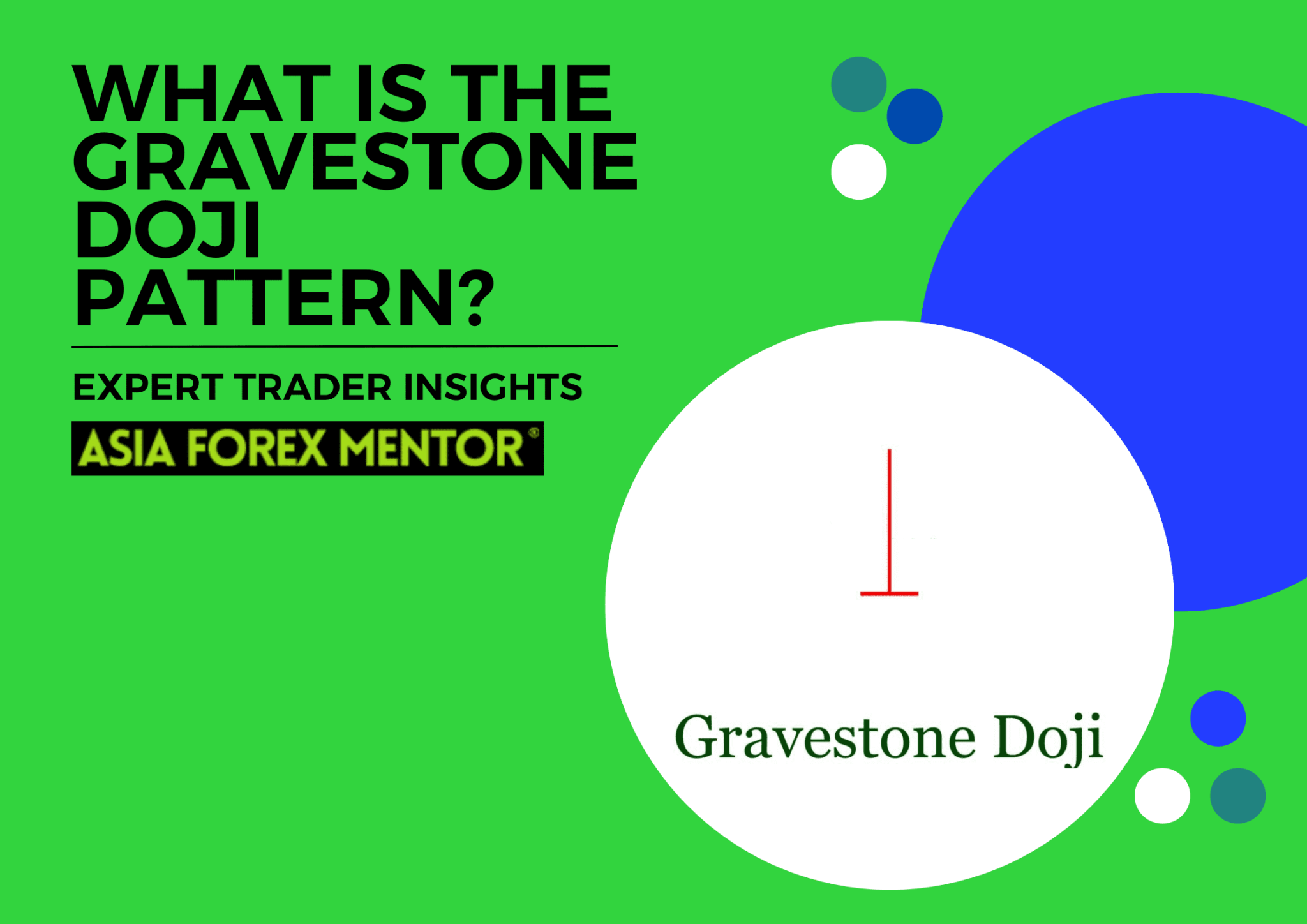 What is the Gravestone Doji? • Asia Forex Mentor