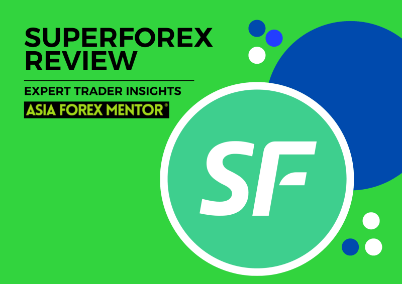 SuperForex Review 2023 - From An Expert Trader • Asia Forex Mentor