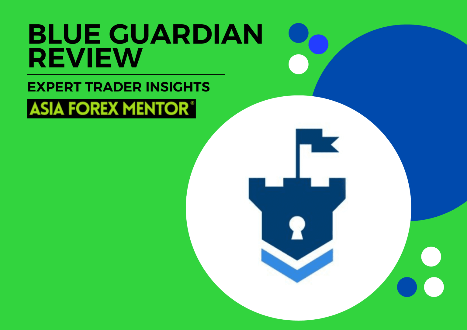 Blue Guardian Review 2024 - From An Expert Trader • Asia Forex Mentor