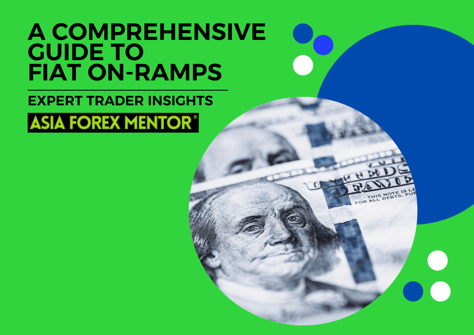What Are Fiat-On Ramps? Everything You Need To Know • Asia Forex Mentor