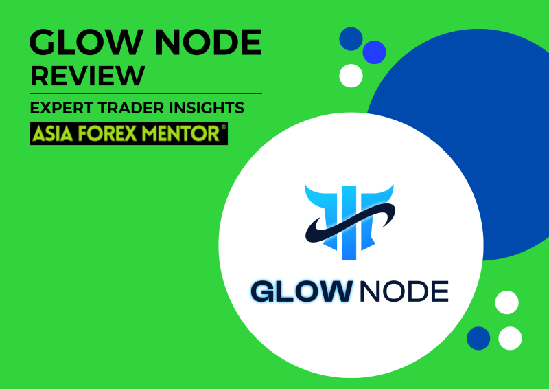 Glow Node Review 2024 - From An Expert Trader • Asia Forex Mentor