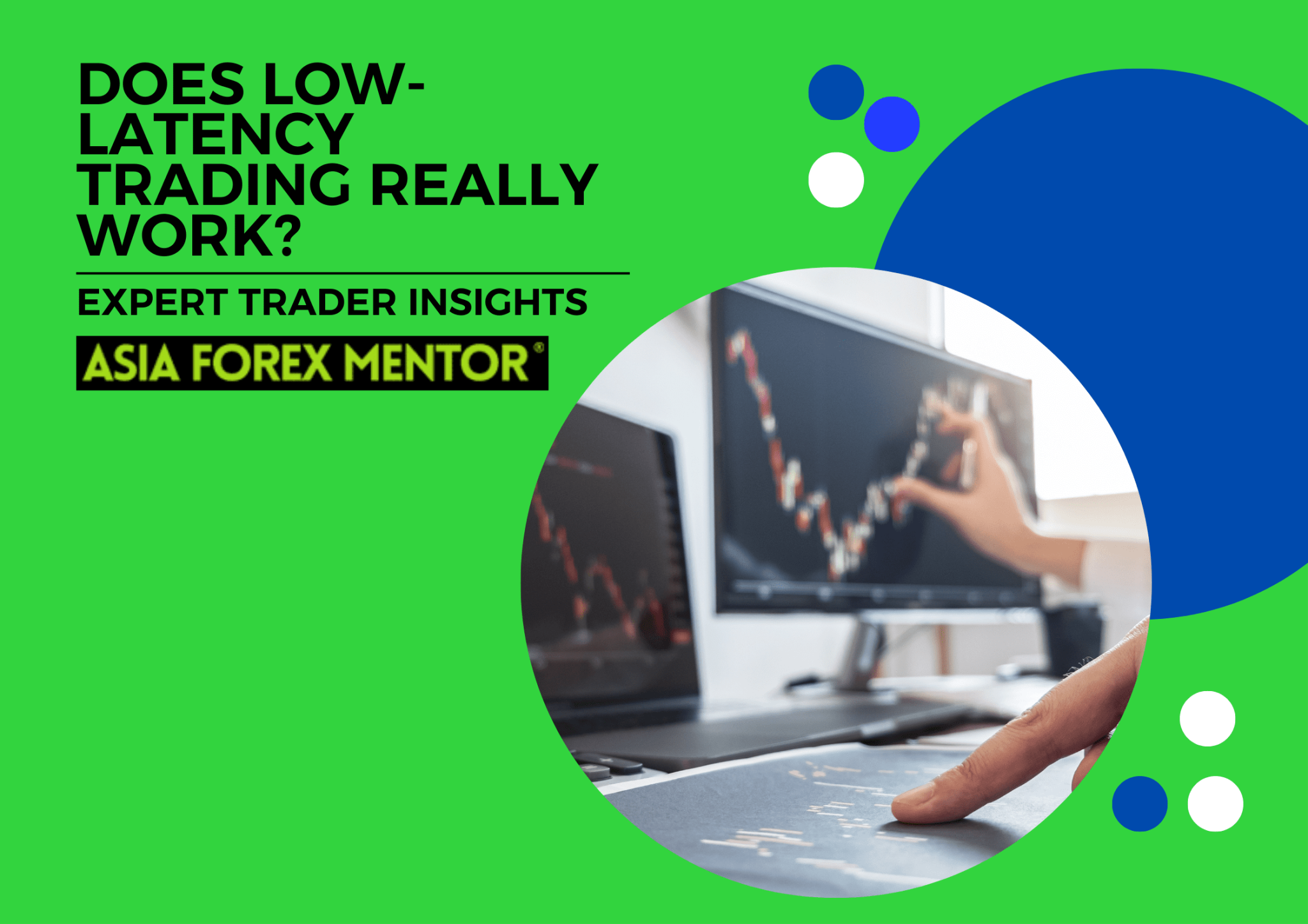 Does Low-Latency Trading Really Work? • Asia Forex Mentor