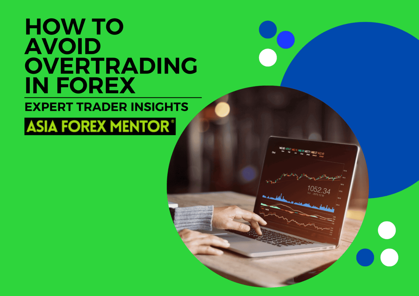 How to Avoid Overtrading in Forex • Asia Forex Mentor