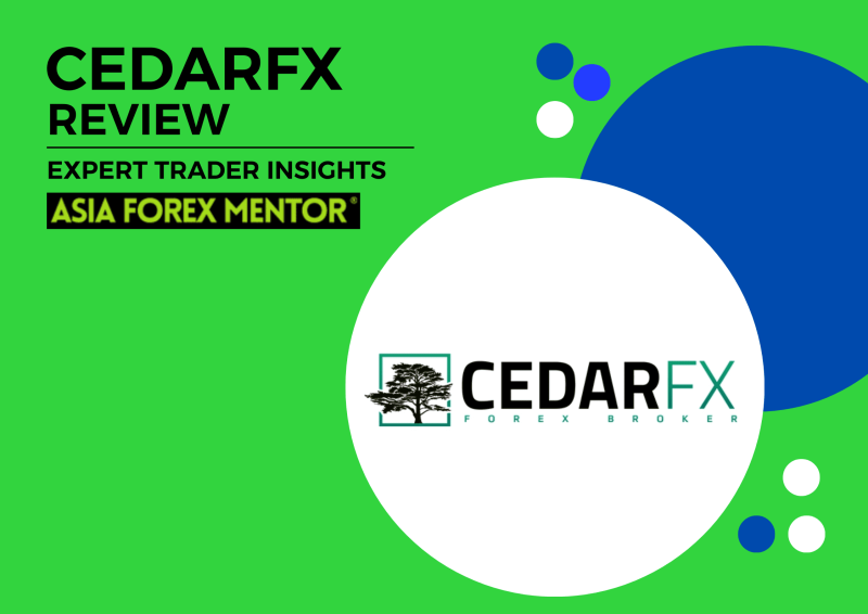 CedarFX Review 2023 - From An Expert Trader • Asia Forex Mentor