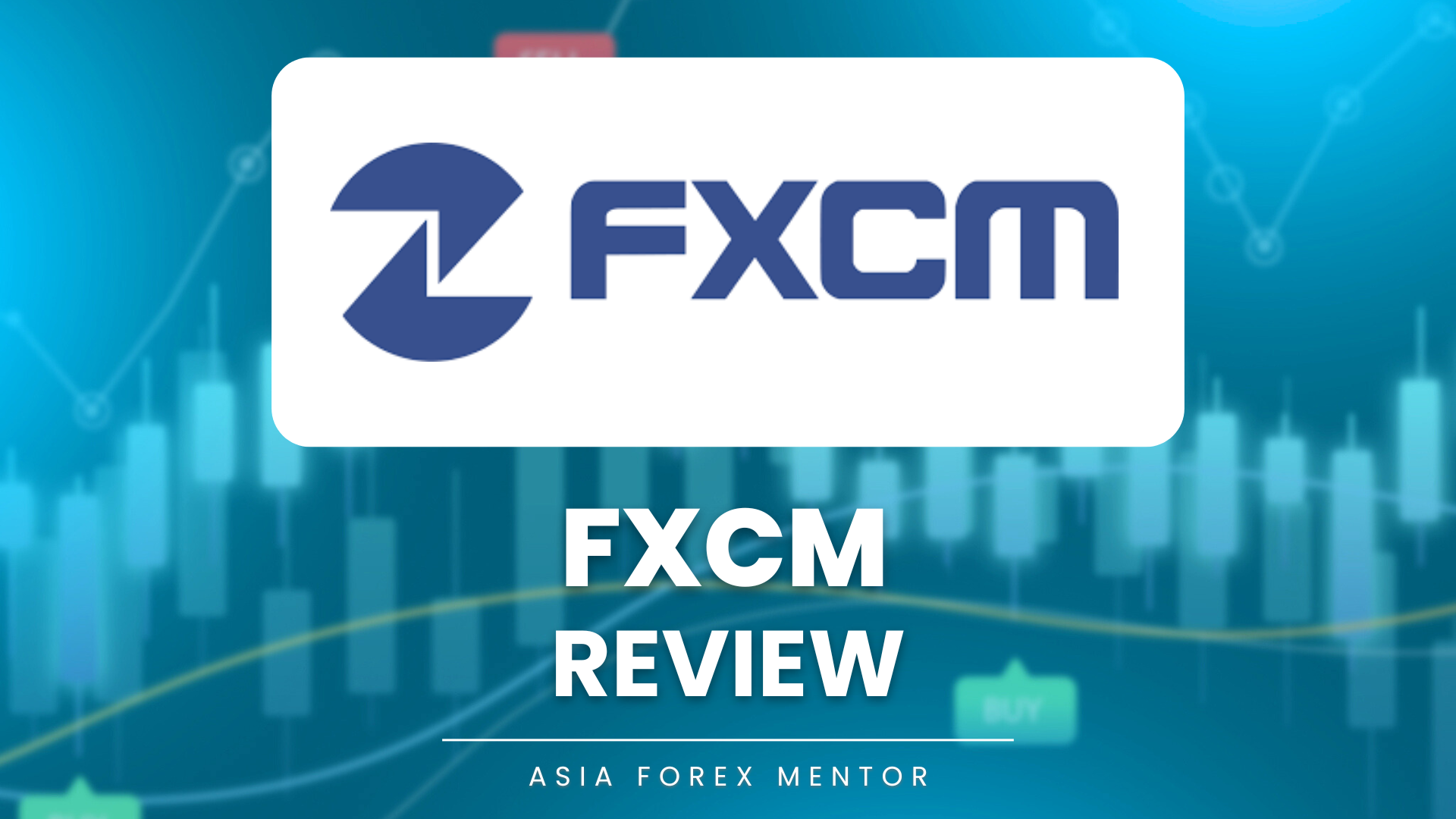 FXCM Review 2025 - REAL Traders Report - Learn To Trade Forex • Best Forex Trading Course ...