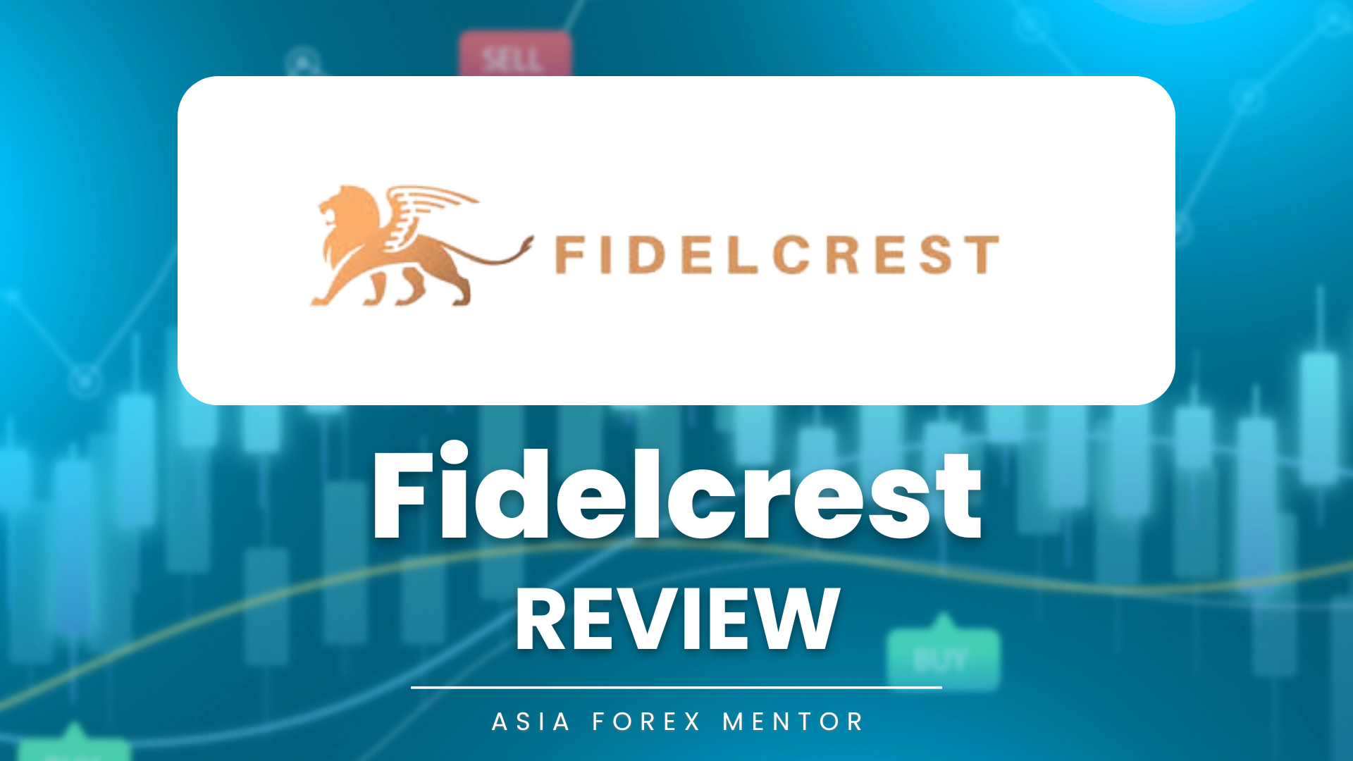 Fidelcrest Review - Latest 2026 Review by Traders - Learn To Trade ...