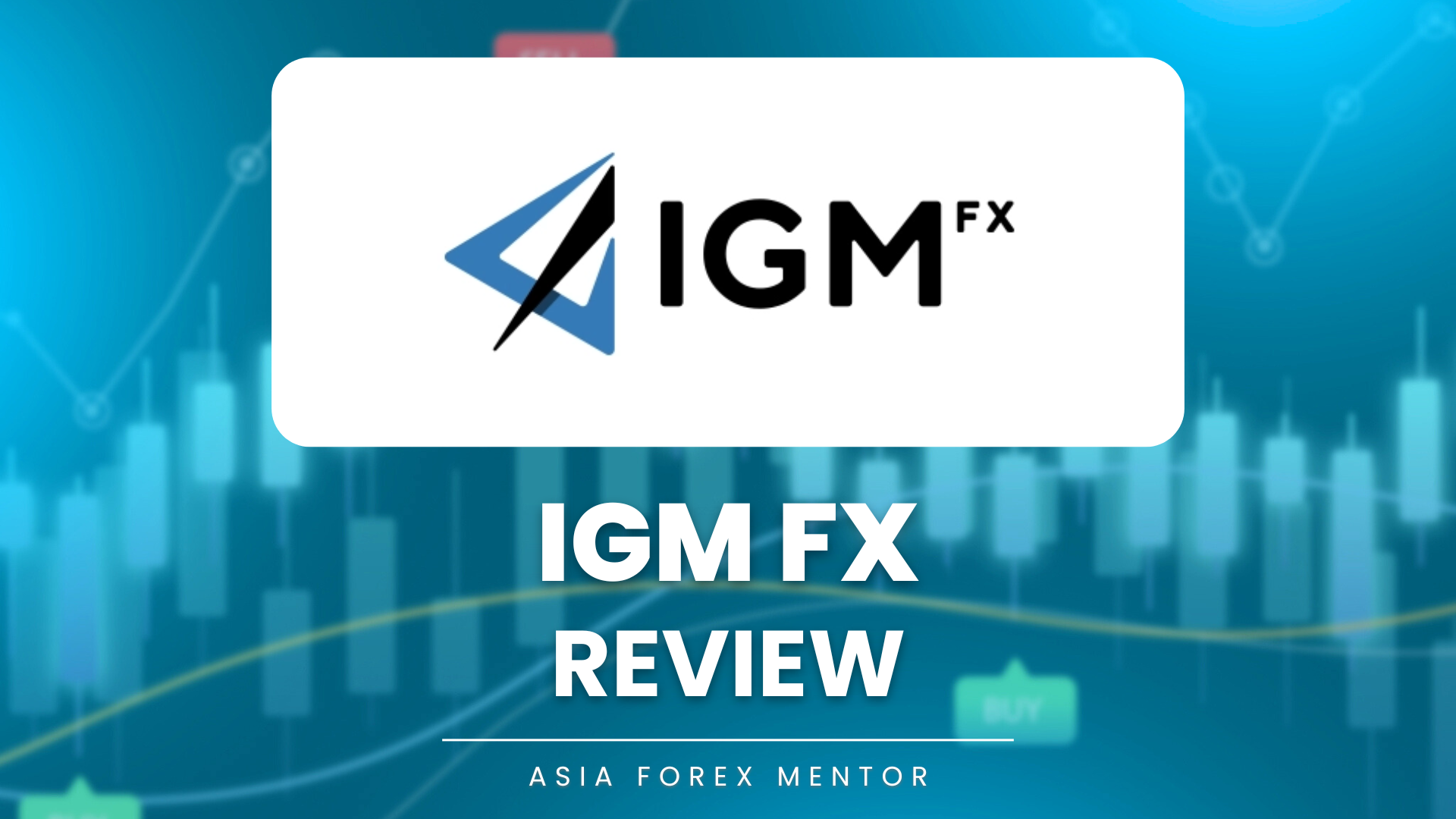IGM FX Review 2025 - REAL Traders Report - Learn To Trade Forex • Best Forex Trading Course ...