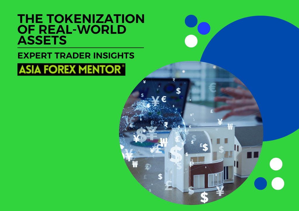 The Tokenization of Real-World Assets (RWAs) • Asia Forex Mentor