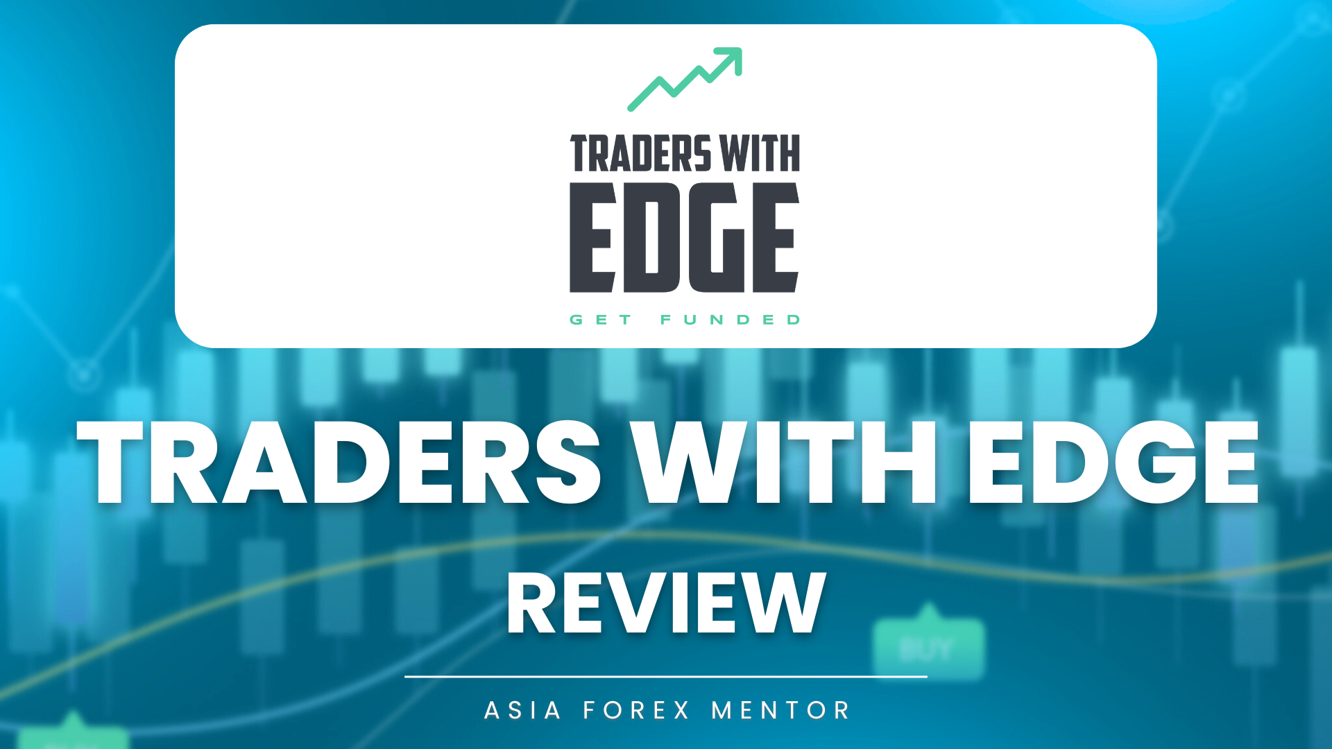 Traders With Edge Review - Latest 2025 Review by Traders - Learn To ...