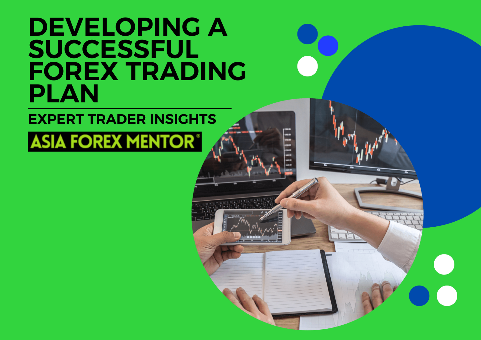 Developing a Successful Forex Trading Plan • Asia Forex Mentor