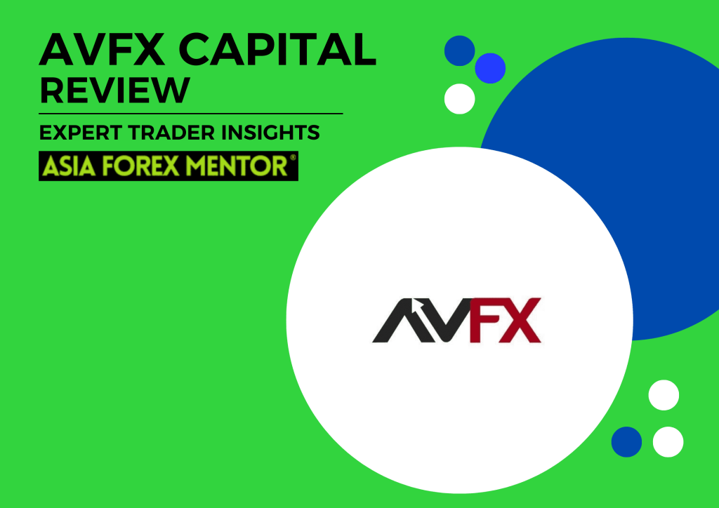 AVFX Capital Review 2024 – Expert Trader Insights • Asia Forex Mentor