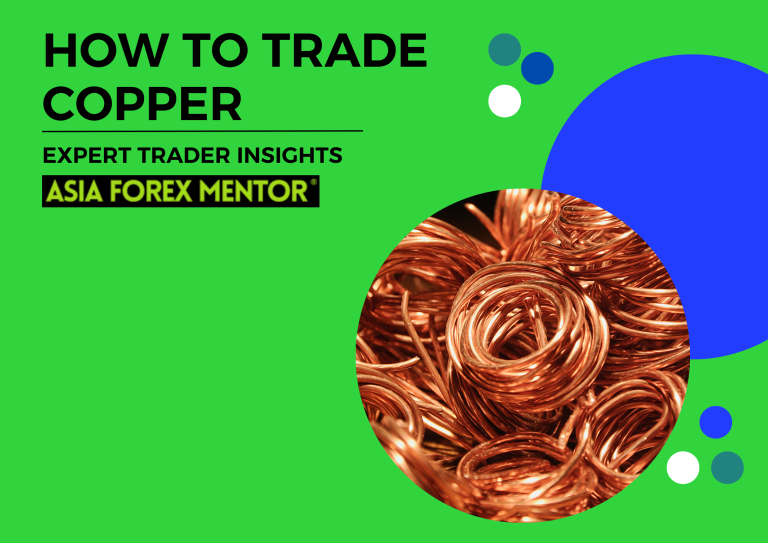 How to Trade Copper? • Asia Forex Mentor