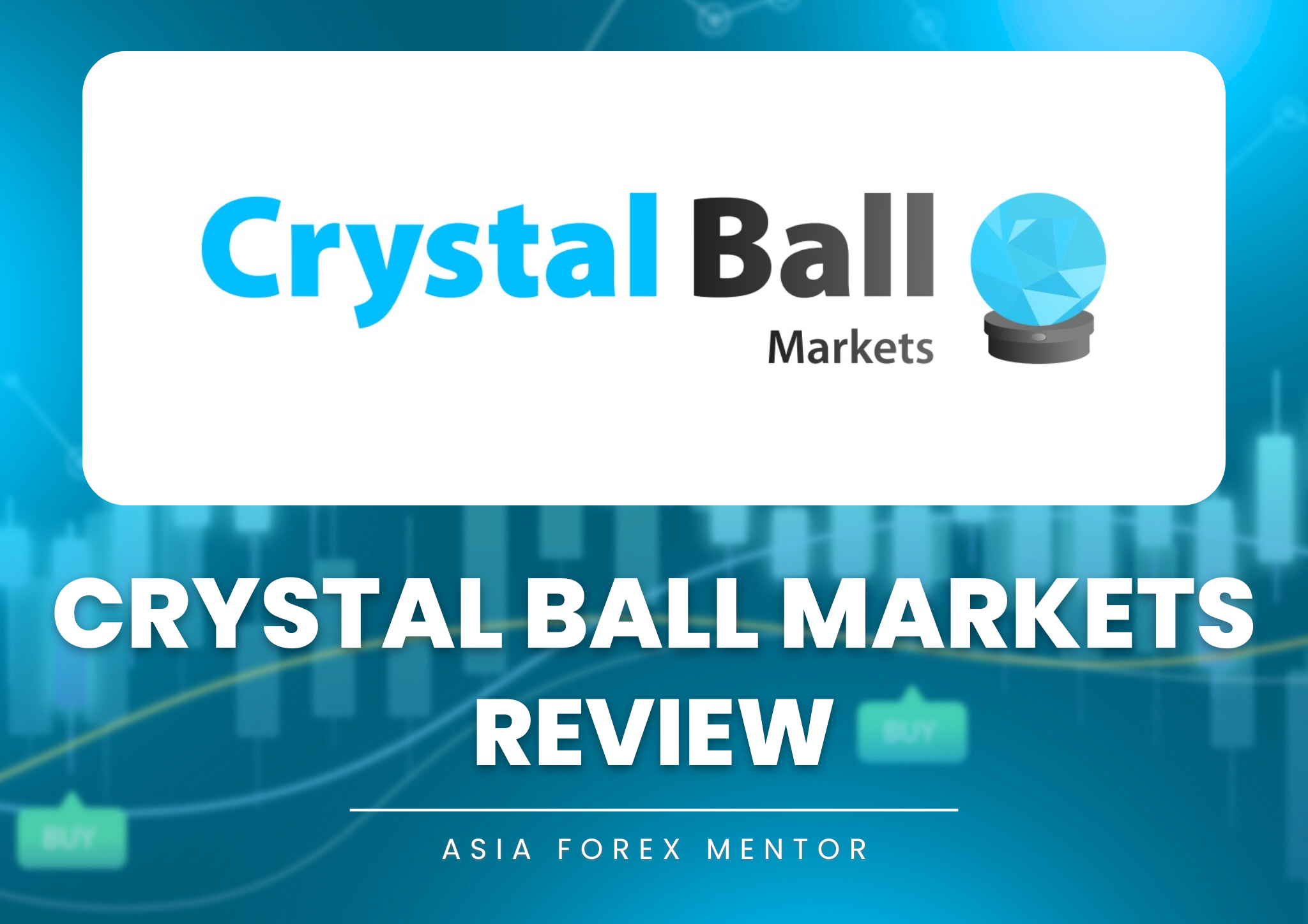 Crystal Ball Markets Review 2025 - REAL Traders Report - Learn To Trade Forex • Best Forex ...