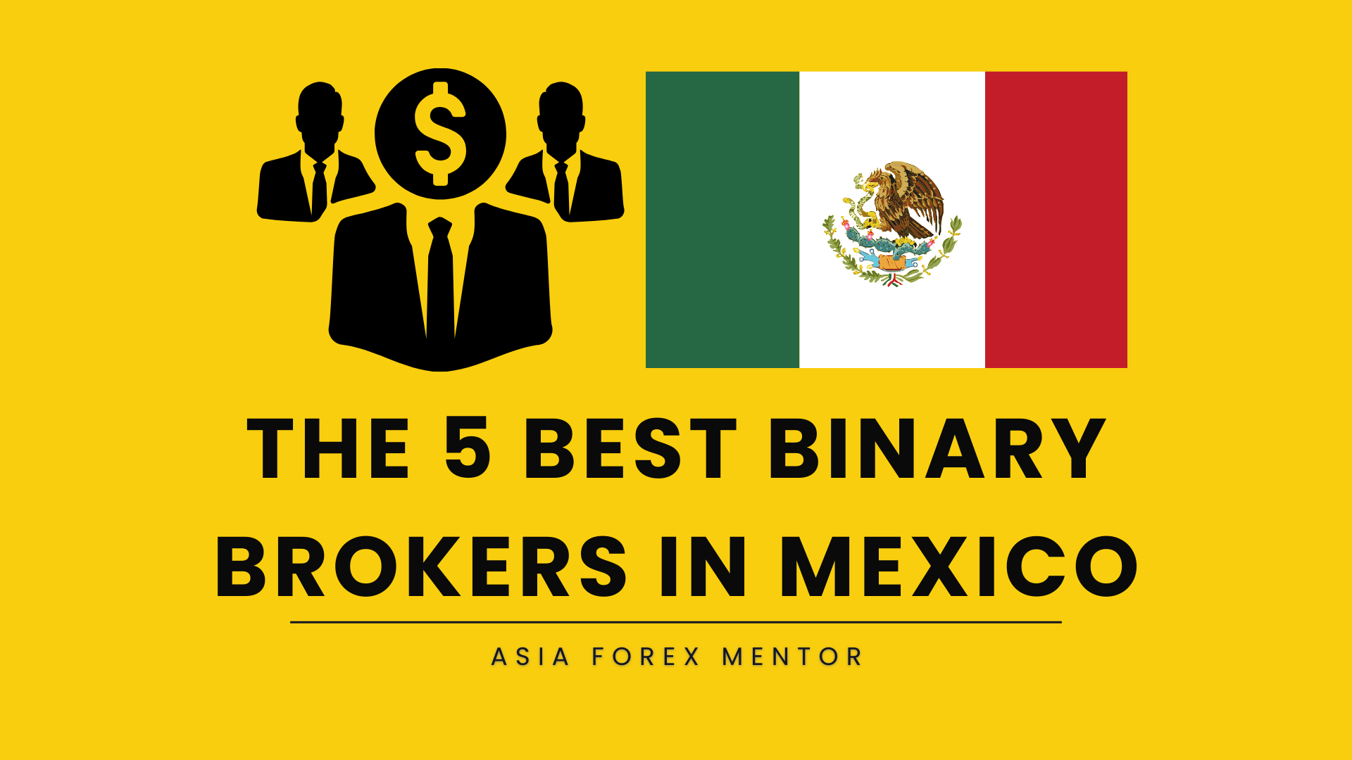 The 5 Best Binary Brokers in Mexico in 2025: Profitable Picks - Learn To Trade Forex • Best ...