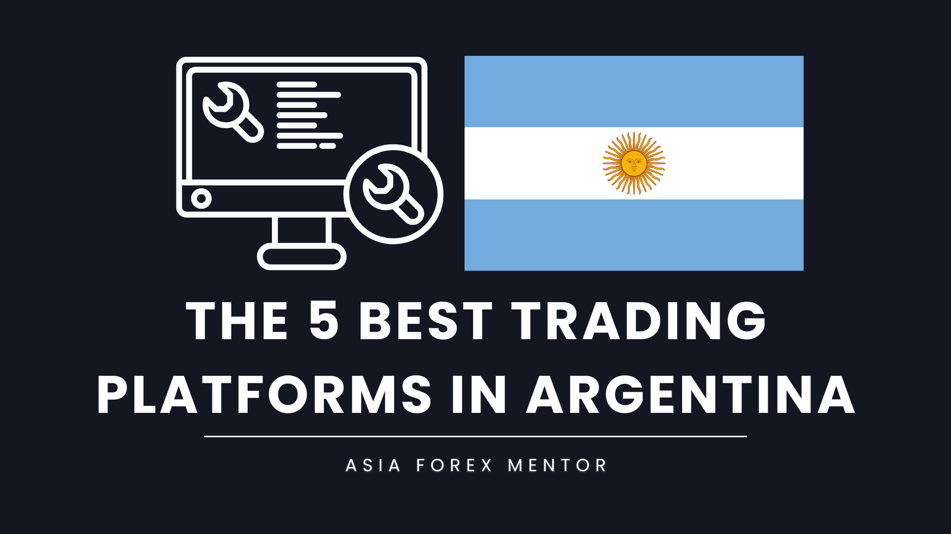 The 5 Best Trading Platforms in Argentina in 2025 • Reviewed by Asia ...