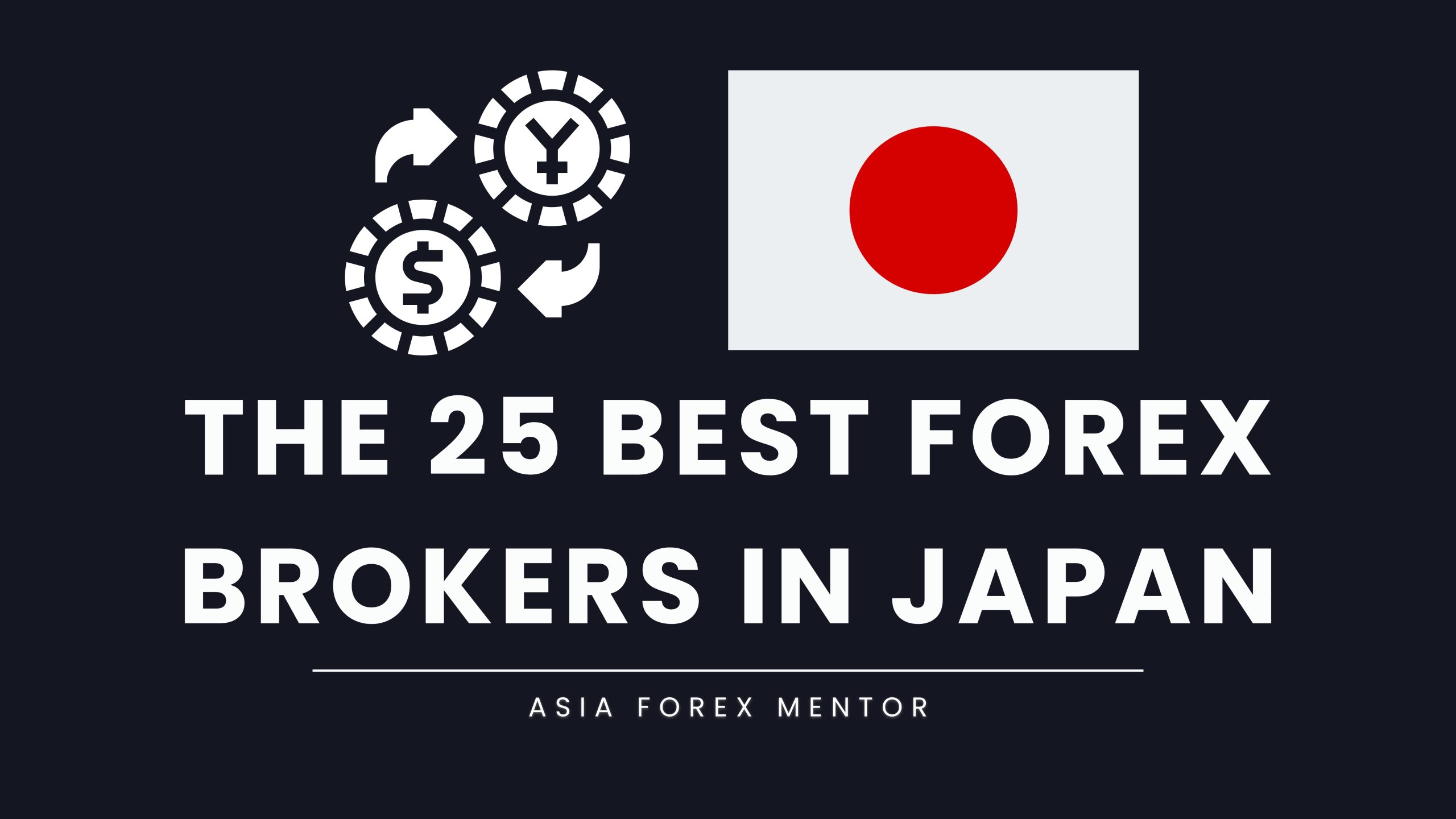 The 25 Best Forex Brokers in Japan in 2026 - Learn To Trade Forex ...